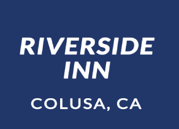 Colusa Riverside Inn™ - A Budget Hotel Colusa California